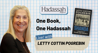 Feminist Icon Letty Cottin Pogrebin, 'Shanda' Author - Hadassah Magazine