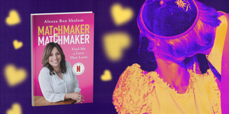Essential Dating Tips From Jewish Matchmaker Aleeza Ben Shalom ...