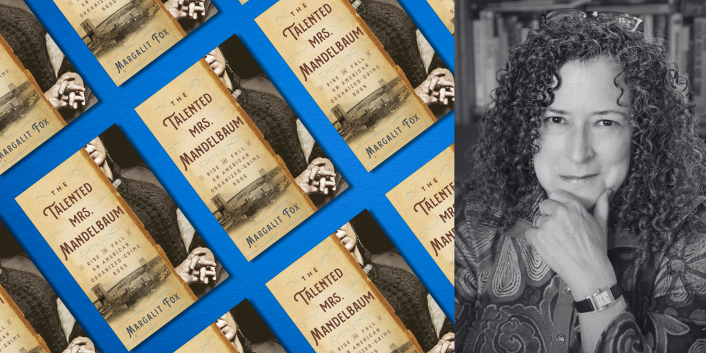 Margalit Fox, Author of 'The Talented Mrs. Mandelbaum' - Hadassah Magazine